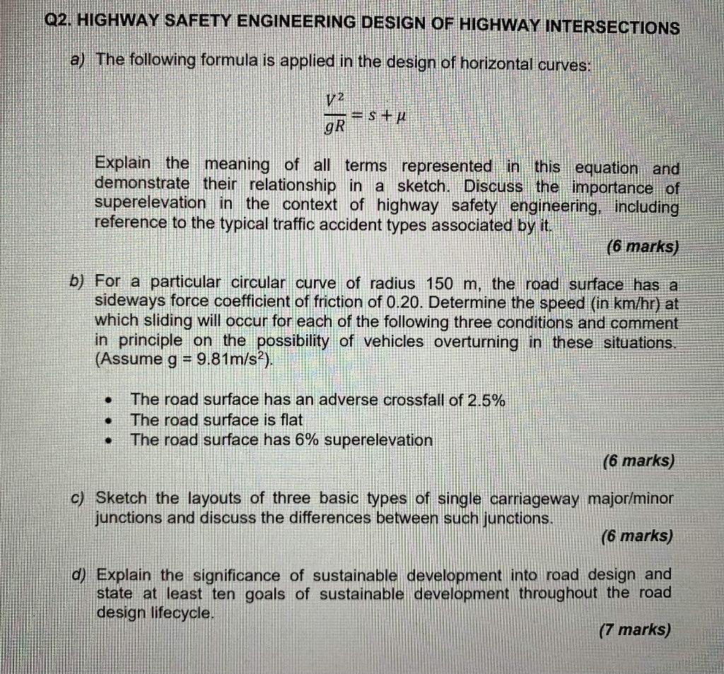 Solved Q2. HIGHWAY SAFETY ENGINEERING DESIGN OF HIGHWAY | Chegg.com