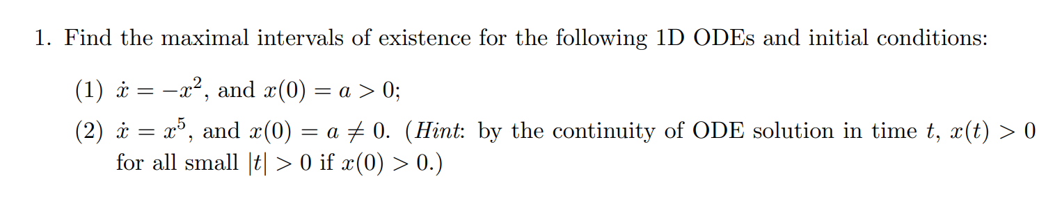 1. Find the maximal intervals of existence for the | Chegg.com