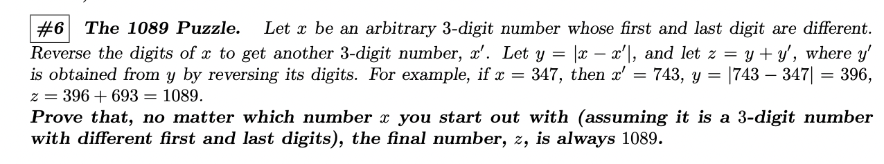 Solved \#6 The 1089 Puzzle. Let x be an arbitrary 3-digit | Chegg.com