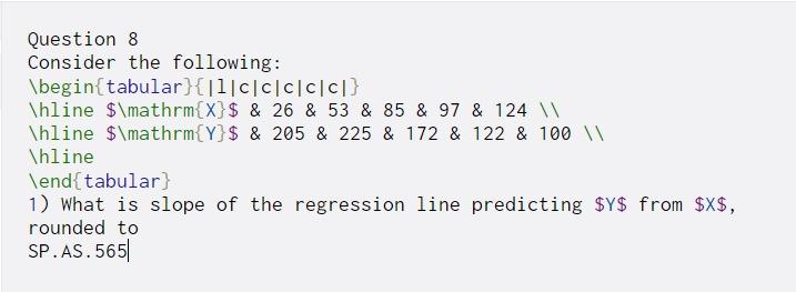 Solved Question 8 Consider the following: | Chegg.com