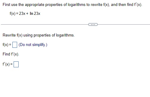 Solved First use the appropriate properties of logarithms to | Chegg.com