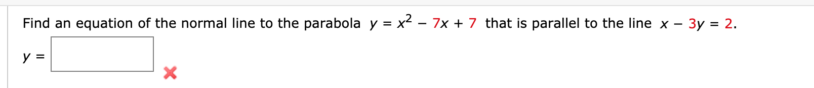 Solved Find an equation of the normal line to the parabola y | Chegg.com