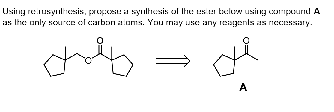 Solved Using retrosynthesis, propose a synthesis of the | Chegg.com