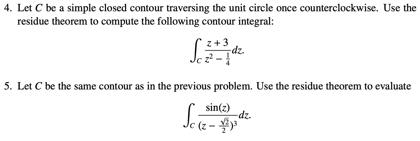 Solved 4. Let C be a simple closed contour traversing the | Chegg.com