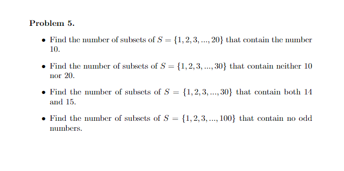 Solved Problem 5. - Find the number of subsets of | Chegg.com