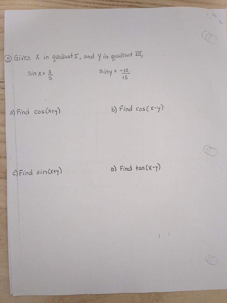 Solved 5) Given x in quadrant I, and y in quadront III, | Chegg.com