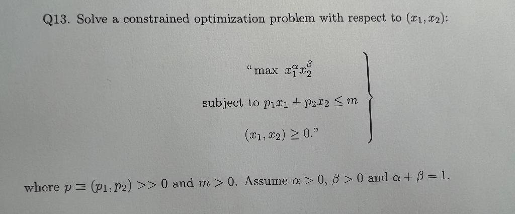 Solved Q13. Solve a constrained optimization problem with | Chegg.com