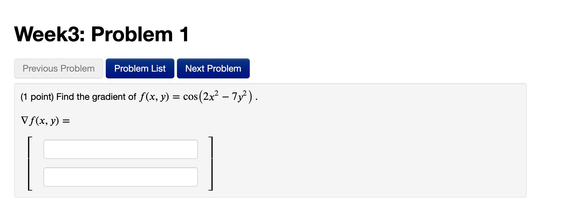 Solved Week3: Problem 3 Previous Problem Problem List Next | Chegg.com