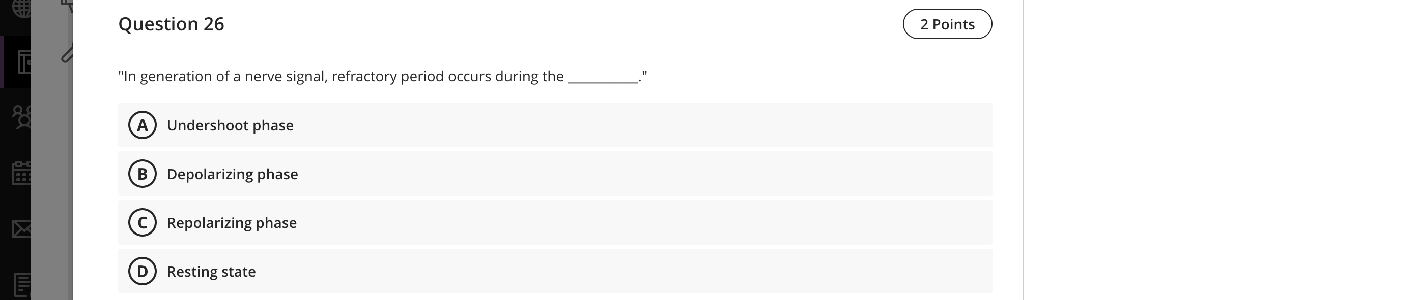 Solved "In generation of a nerve signal, refractory period | Chegg.com