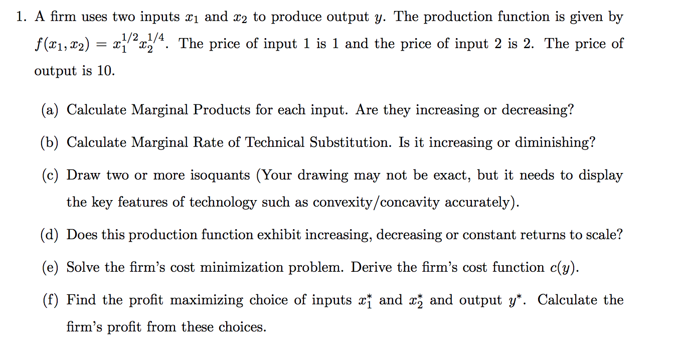 Solved A firm uses two inputs x1 and x2 to produce output y. | Chegg.com