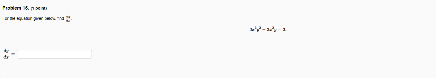 Solved Problem 15. (1 point) For the equation given below, | Chegg.com