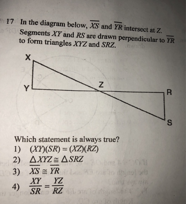 Solved In the diagram below, XS and YR intersect at z. | Chegg.com