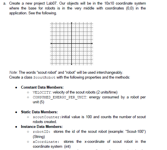 Solved a. Create a new project Lab07. Our objects will be in | Chegg.com