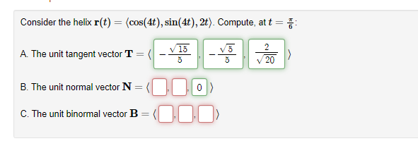 Solved Consider the helix r(t)=(:cos(4t),sin(4t),2t:). | Chegg.com
