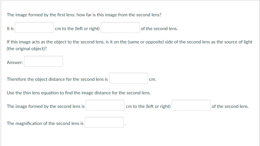 Solved In a multi-lenses system, the image formed by the | Chegg.com