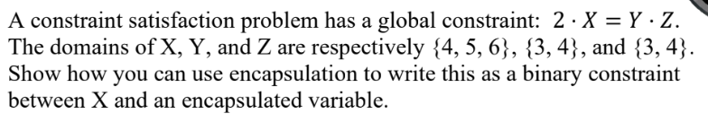 Solved A Constraint Satisfaction Problem Has A Global