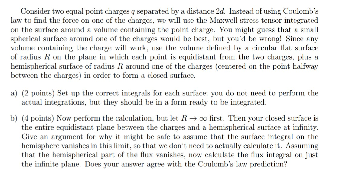 Solved Consider two equal point charges q separated by a | Chegg.com