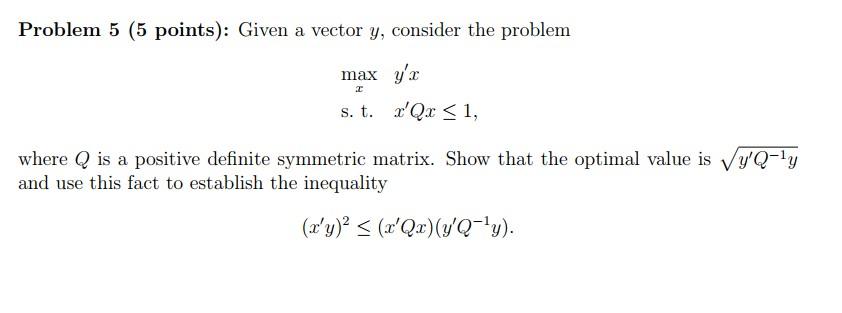 Solved Problem 5 (5 points): Given a vector y, consider the | Chegg.com