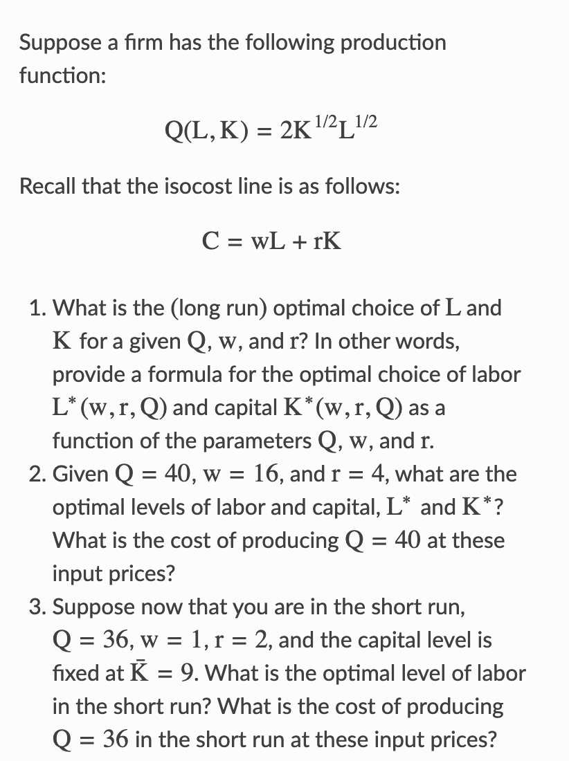Solved Suppose a firm has the following production function: | Chegg.com
