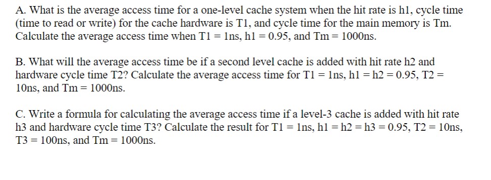 Solved A. What is the average access time for a one-level | Chegg.com