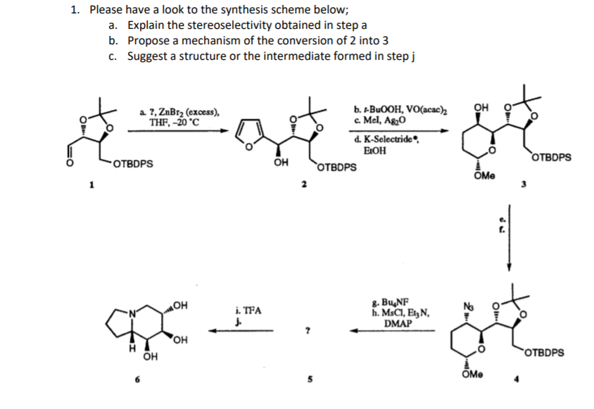 Solved 1. Please have a look to the synthesis scheme below; | Chegg.com