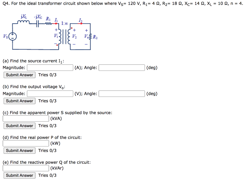 Solved Q4. For the ideal transformer circuit shown below | Chegg.com