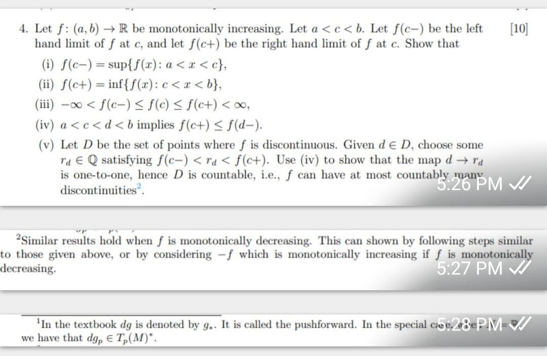 Solved [10] 4. Let f: (a,b) +R be monotonically increasing. | Chegg.com