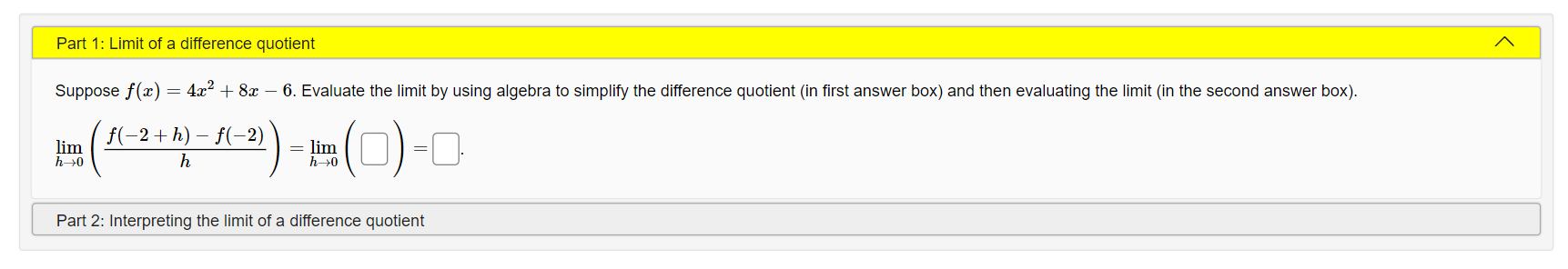 Solved Part 1: Limit of a difference quotient 2 Suppose f(x) | Chegg.com