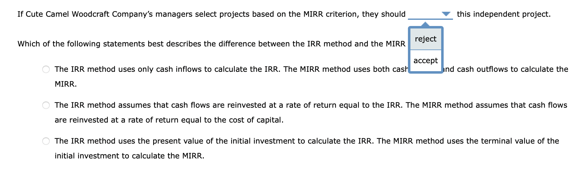 Solved 4. Modified internal rate of return (MIRR) The IRR | Chegg.com