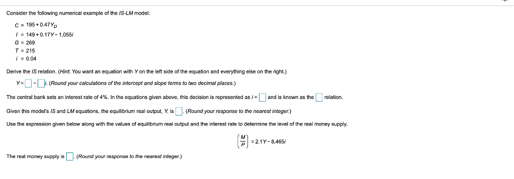 Solved Consider the following numerical example of the IS-LM | Chegg.com