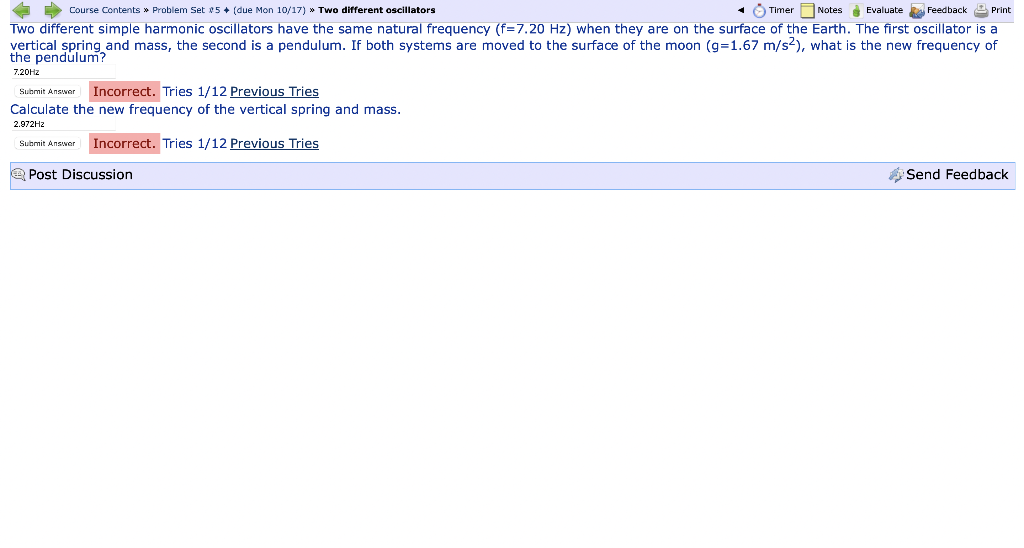 Solved Two different simple harmonic oscillators have the | Chegg.com