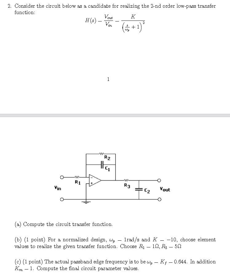 Solved 2. Consider the circuit below as a candidate for | Chegg.com
