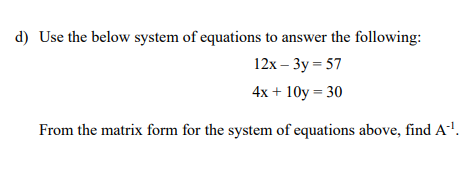 [Solved]: Use the below system of equations to answer the