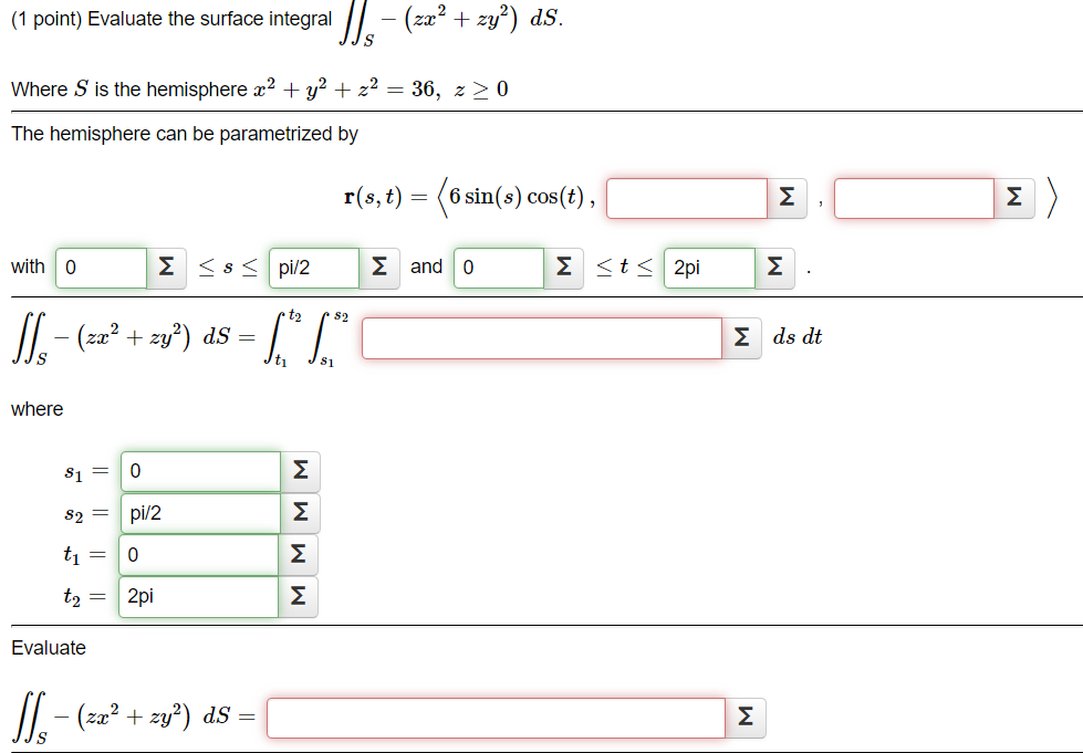 Solved (1 point) Evaluate the surface integral Is – (zzº + | Chegg.com