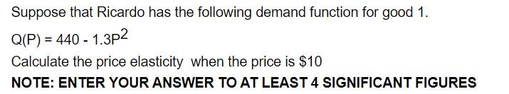 Solved Suppose that Ricardo has the following demand | Chegg.com