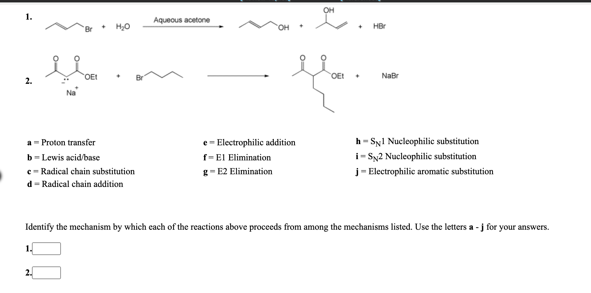 Solved OH 1. Aqueous acetone H2O Br + OH HBr OEt Br OEt NaBr | Chegg.com