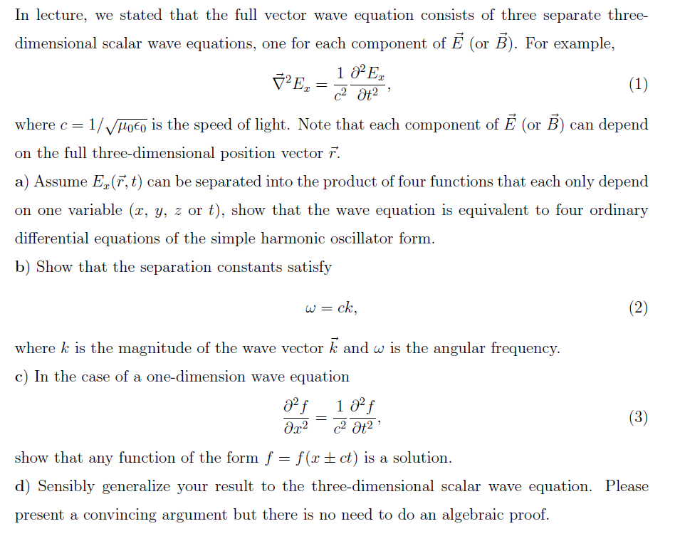 Solved In lecture, we stated that the full vector wave | Chegg.com
