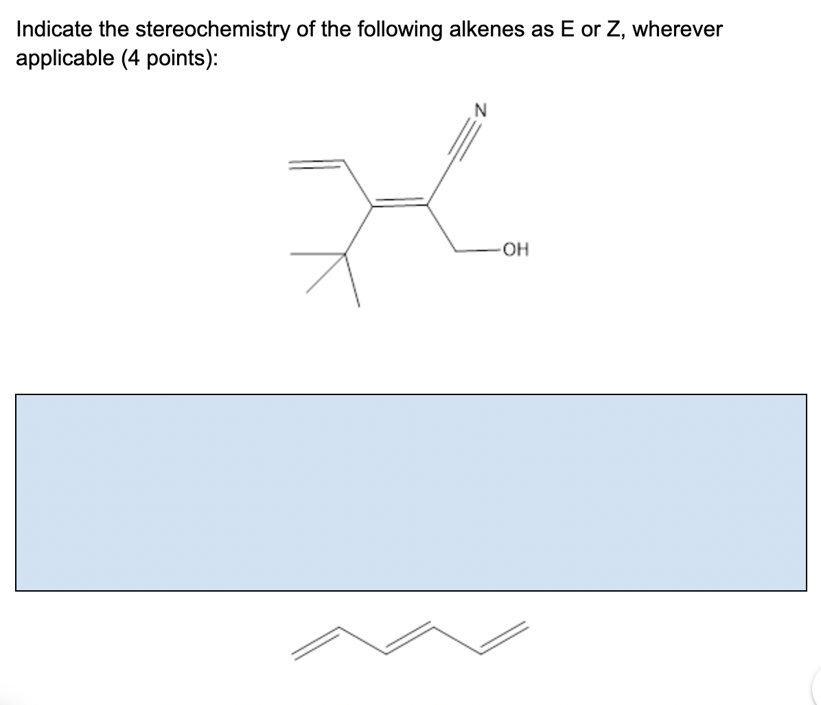 Solved by an EXPERT Indicate the stereochemistry of the following alkenes | Chegg.com