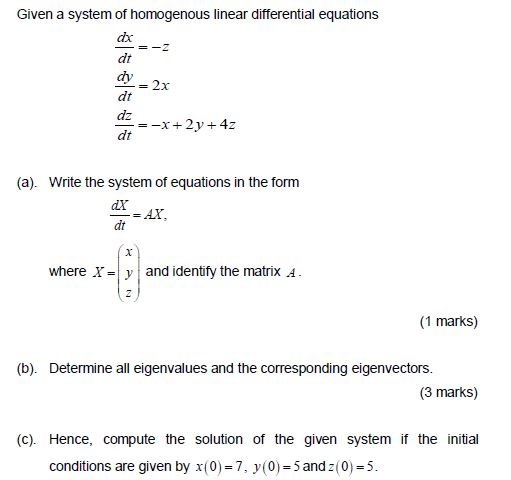 Solved Given a system of homogenous linear differential | Chegg.com