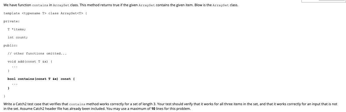 Solved We have function contains in ArraySet class. This | Chegg.com