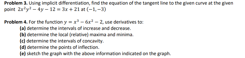 Solved Problem 3. Using implicit differentiation, find the | Chegg.com