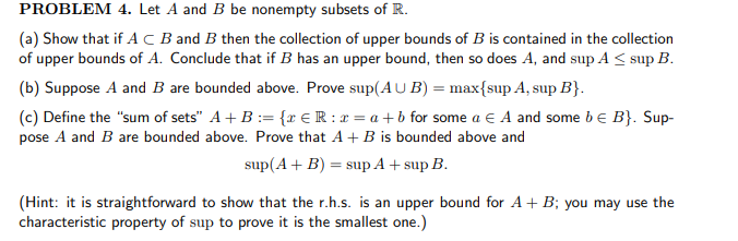 Solved PROBLEM 4. Let A and B be nonempty subsets of R. (a) | Chegg.com