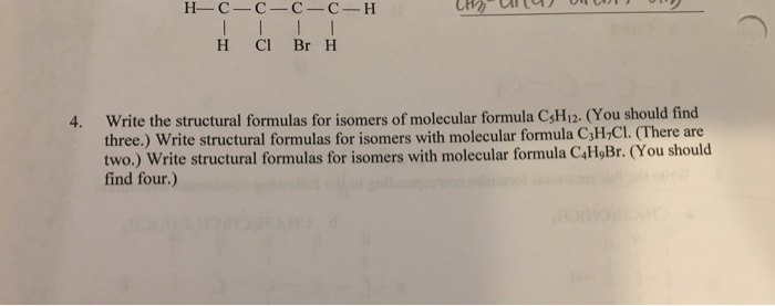 Solved H-C-C-CC-H H C Br H 4. Write the structural formulas | Chegg.com