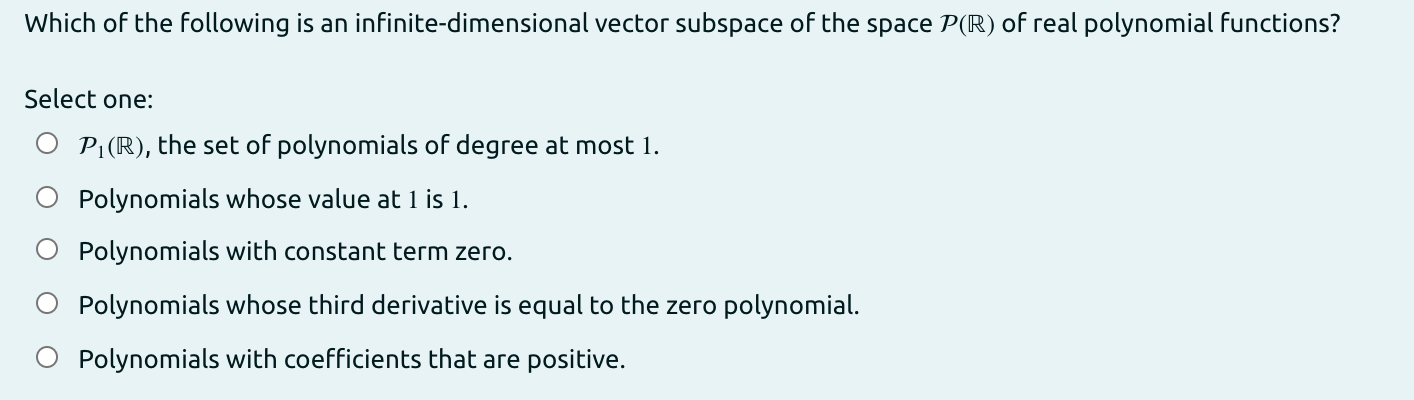 Solved Which of the following is an infinite-dimensional | Chegg.com