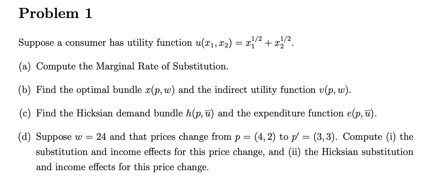 Solved Problem 1 1/2 Suppose a consumer has utility function | Chegg.com