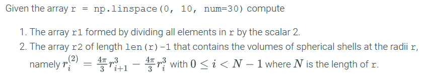 Solved Given the array r = np.linspace(0, 10, num=30) | Chegg.com