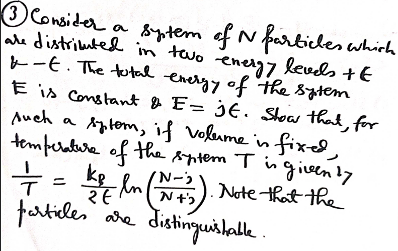 Solved (3) ﻿Consider a sytem of N ﻿particles whichare | Chegg.com