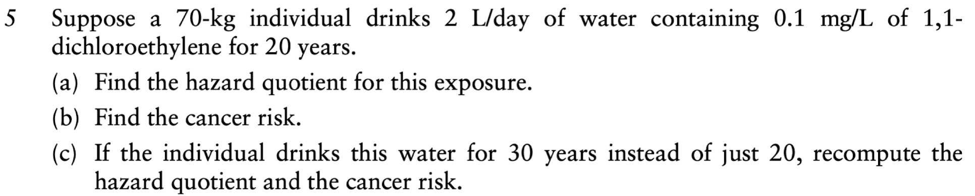 Solved Suppose a 70−kg individual drinks 2 L/ day of water | Chegg.com