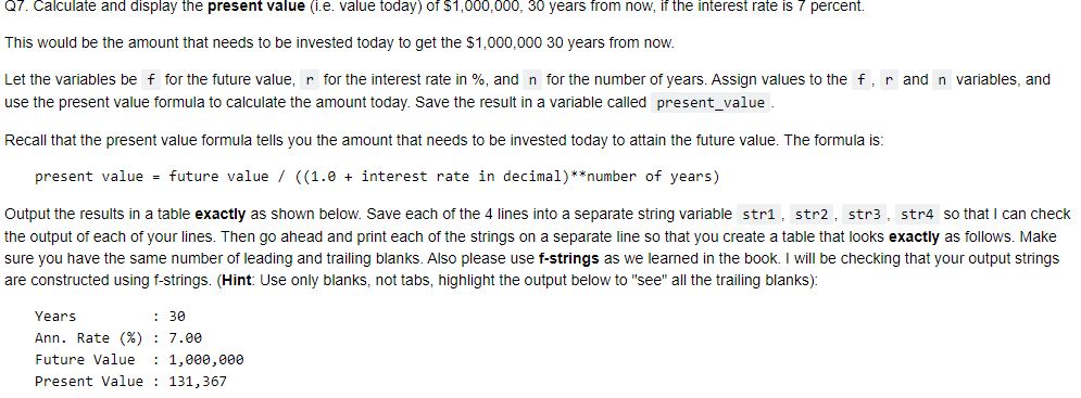 Solved Q7. Calculate and display the present value (i.e. | Chegg.com