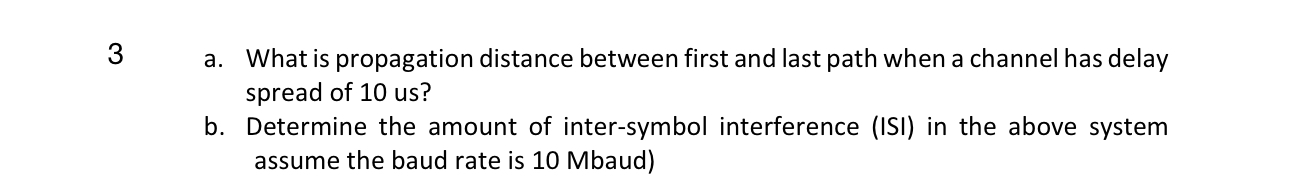 Solved 3a. ﻿What is propagation distance between first and | Chegg.com